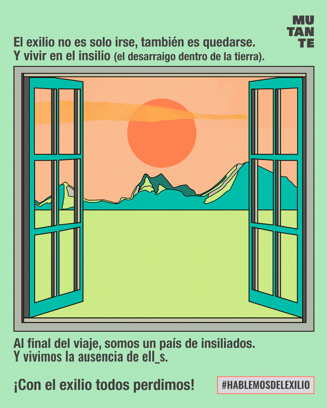 MUTANTE - El exilio no es solo irse, también es quedarse